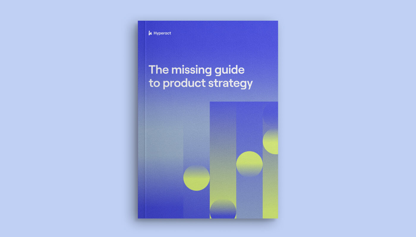 eBook: The missing guide to product strategy